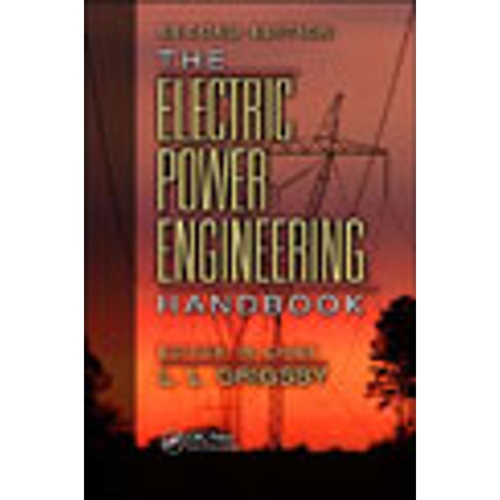 ELECTRIC POWER ENGINEERING HANDBOOK, THE (5 VOLS. SET ...