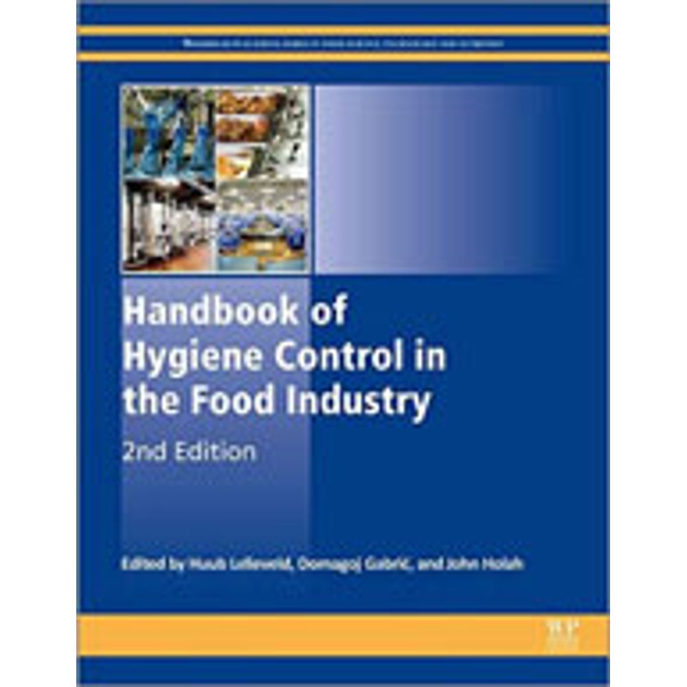 HANDBOOK OF HYGIENE CONTROL IN THE FOOD INDUSTRY - SECOND EDITION ...