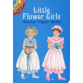 LITTLE FLOWER GIRLS STICKER PAPER DOLLS - martinsfontespaulista