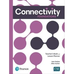 CONNECTIVITY FOUNDATIONS TEACHER S BOOK AND LESSON PLANNER AND TEACHER ...