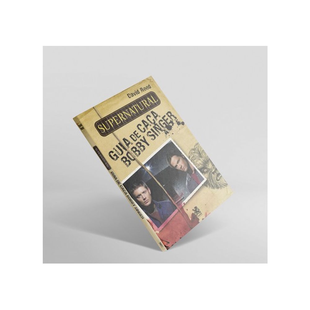 SUPERNATURAL: O GUIA DE CAÇA DE BOBBY SINGER - martinsfontespaulista