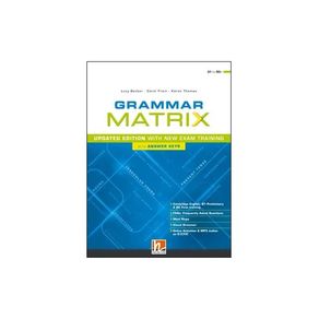 GRAMMAR MATRIX - STUDENT'S BOOK WITH ANSWER KEYS + E-ZONE RESOURCES ...