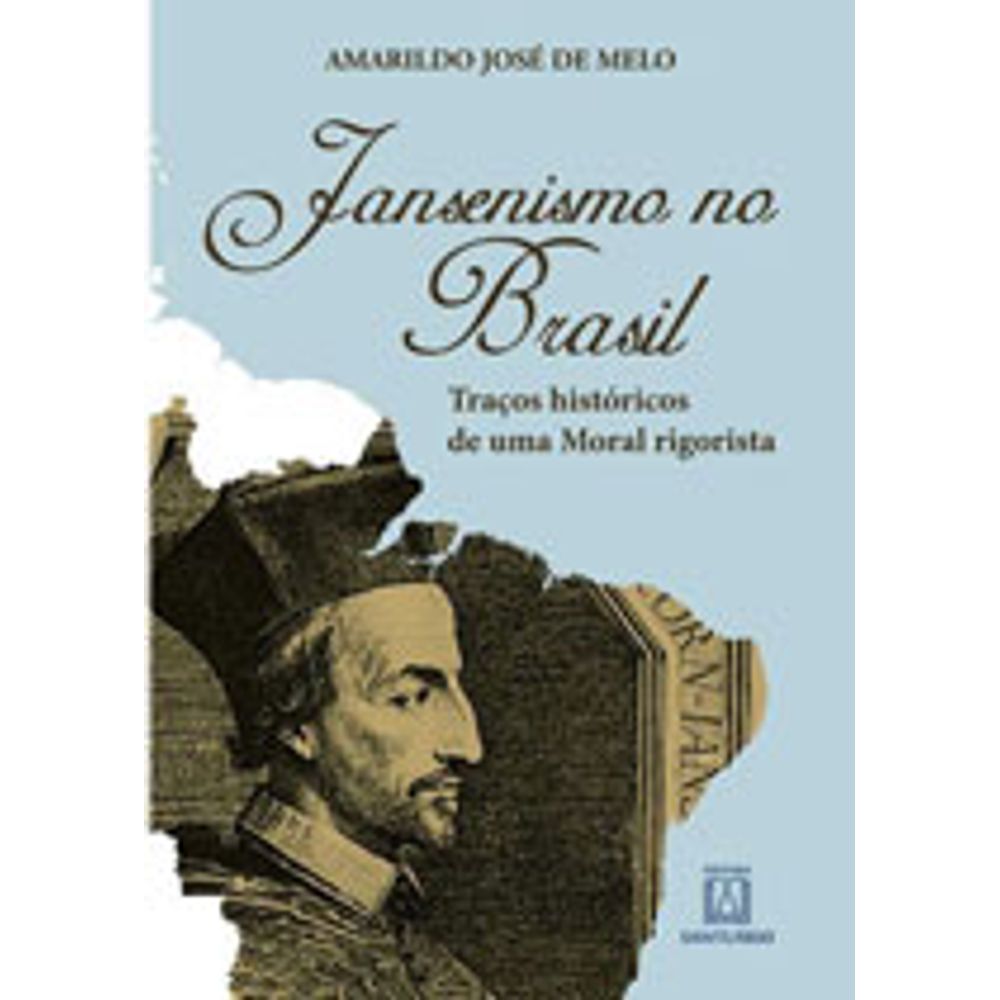 JANSENISMO NO BRASIL - martinsfontespaulista
