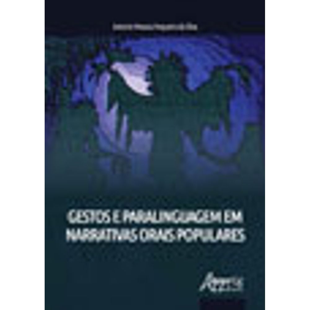 GESTOS E PARALINGUAGEM EM NARRATIVAS ORAIS POPULARES ...