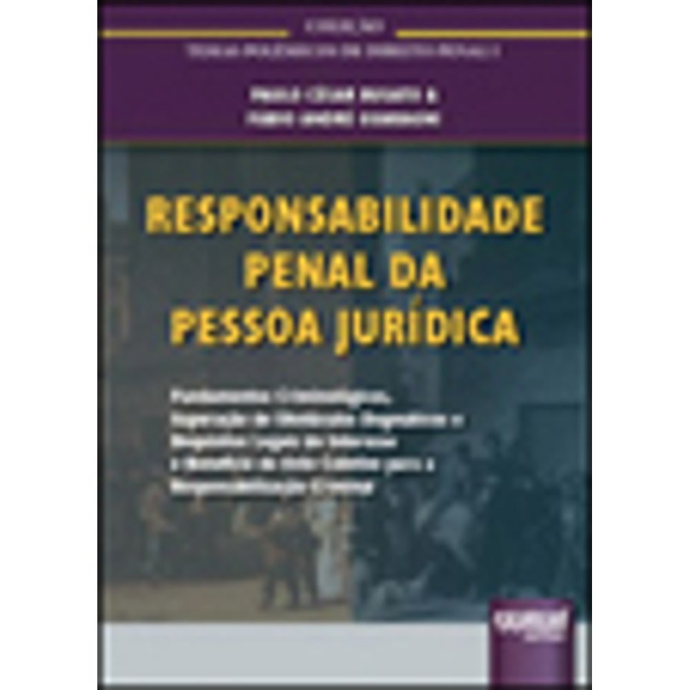 RESPONSABILIDADE PENAL DA PESSOA JURÍDICA - martinsfontespaulista RESPONSABILIDADE PENAL DA PESSOA JURÍDICA - martinsfontespaulista