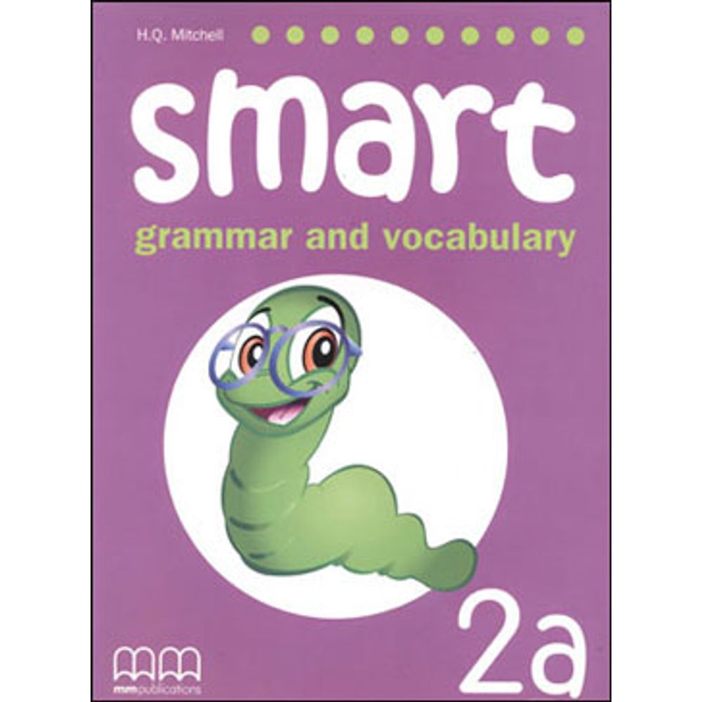 SMART GRAMMAR AND VOCABULARY 2A - STUDENT'S BOOK - martinsfontespaulista